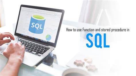 How To Use Function And Stored Procedure In Sql Loginworks
