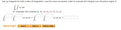 solved set up integrals for both orders of integration use