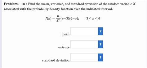 Solved Find The Mean Variance And Standard Deviation Of
