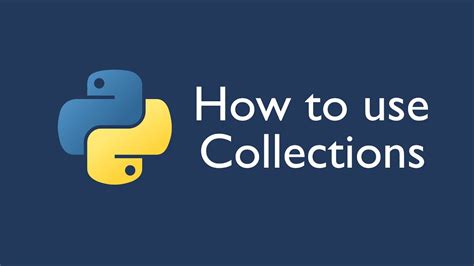 how to use the python collections module youtube