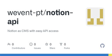 github wevent pt notion api notion as cms with easy api access