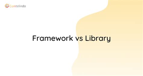 framework vs library comtelindo