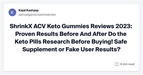Shrinkx Acv Keto Gummies Reviews 2023 Proven Results Before And After