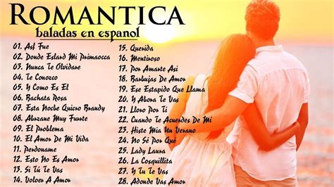 Musica Romantica 2020 Las Mejores Canciones Romanticas En Español