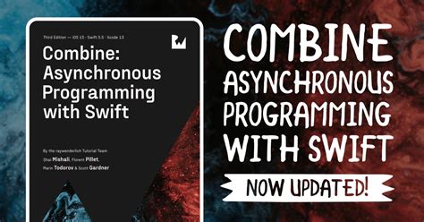 announcing combine asynchronous programming with swift third edition