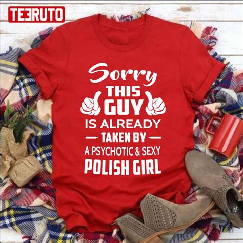 Sorry This Guy Is Taken By A Sexy Polish Girl Unisex Sweatshirt Teeruto