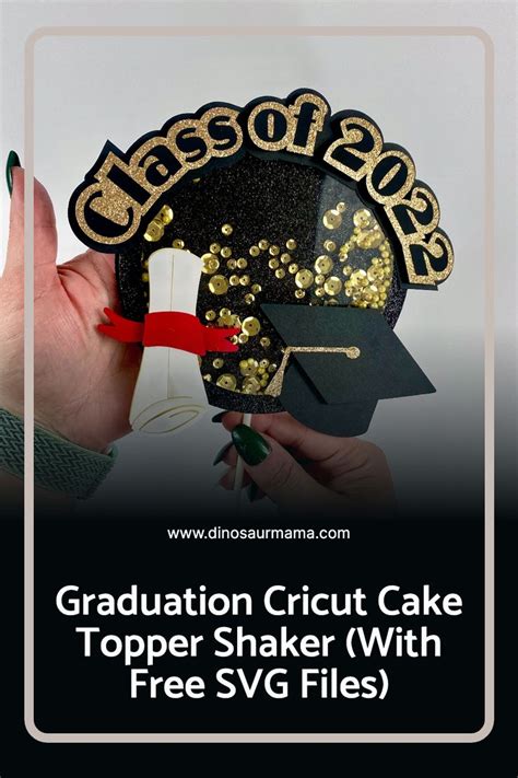 Graduation Cricut Cake Topper Shaker With Free Svg Files In 2022