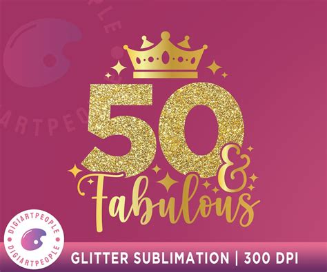 50 And Fabulous Svg 50th Birthday Svg Fifty Birthday Shirt Svg 50th