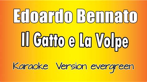 Edoardo Bennato Il Gatto E La Volpe Versione Karaoke Academy Italia