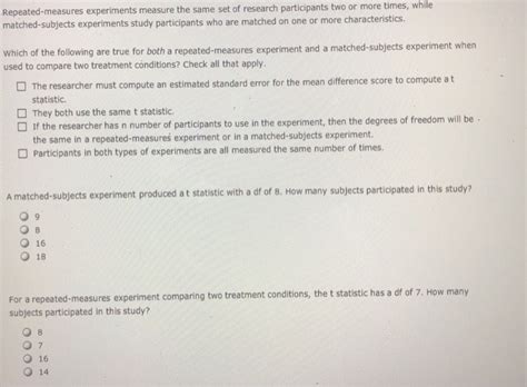 Solved Repeated Measures Experiments Measure The Same Set Of