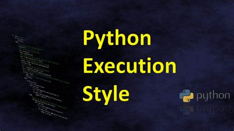 python execution style i2tutorials