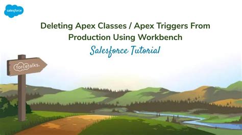 deleting apex classes apex triggers from production using workbench