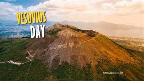 Vesuvius Day August 24 Dates History Facts And Observe