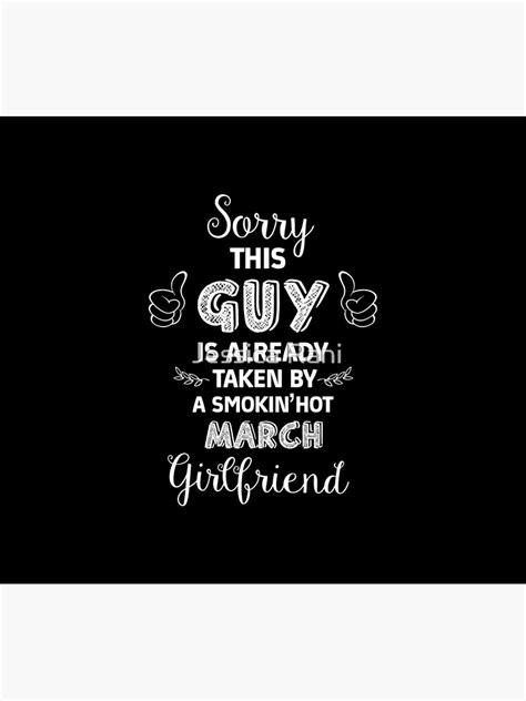 Sorry This Guy Is Already Taken By A Smokinhot March Girlfriend