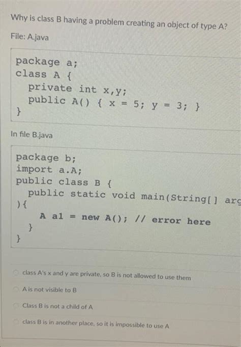 solved public class a { private int x public a int x { x