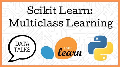 multiclass learning for scikit learn youtube