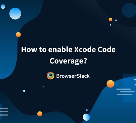 Code Coverage Vs Test Coverage Browserstack
