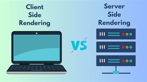 Client Side Vs Server Side Rendering Blog Tapri