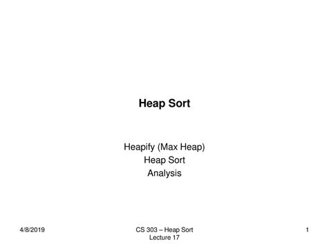 heapify max heap heap sort analysis ppt download