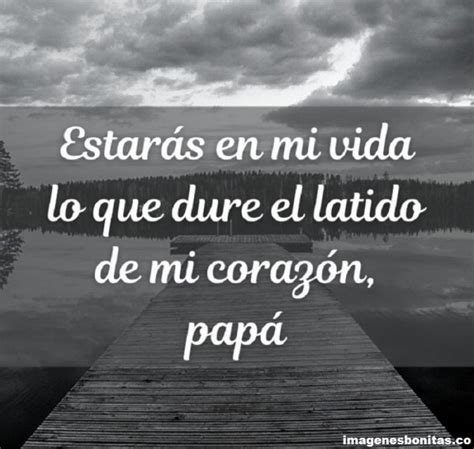Frases Para Un Padre Que Falleció Murió Y Está En El Cielo