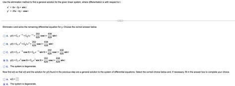 Solved Use The Elimination Method To Find A General Solution