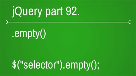 jquery empty function part 92 youtube