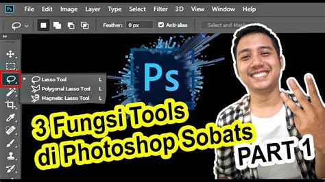 Part 1 Fungsi Fungsi Tools Pada Photoshop Untuk Sobat Pemula