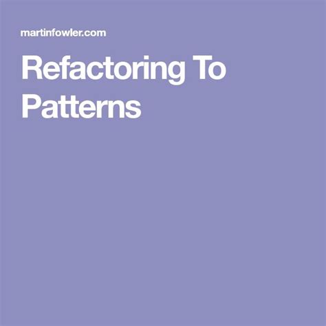 refactoring to patterns pattern