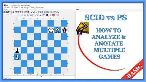 scid vs pc 4 how to analyze and annotate multiple games youtube