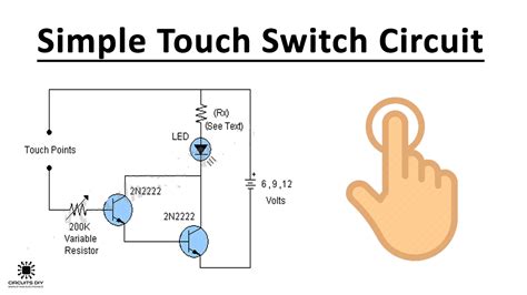 simple touch switch circuit using 2n2222 transistors