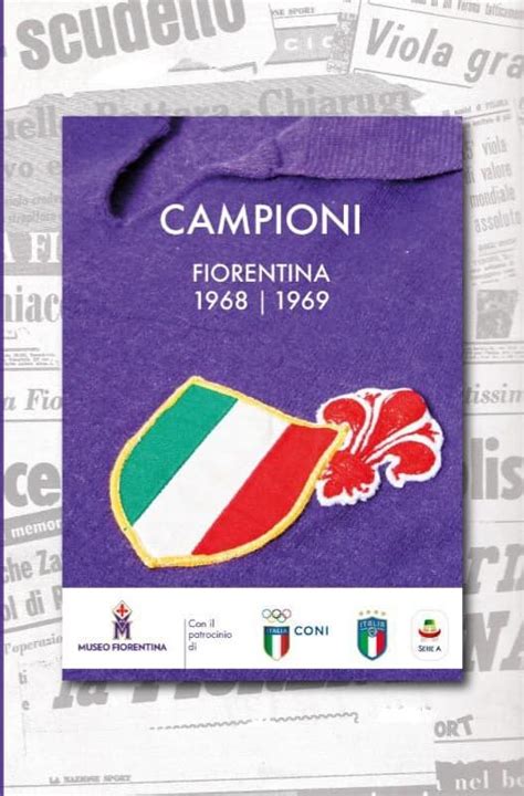 In Un Libro Del Museo Fiorentina La Storia Del Secondo Scudetto Viola