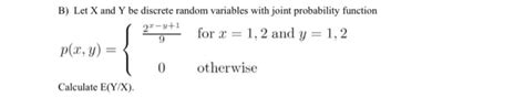 solved ‏let x and y be discrete random variables with joi