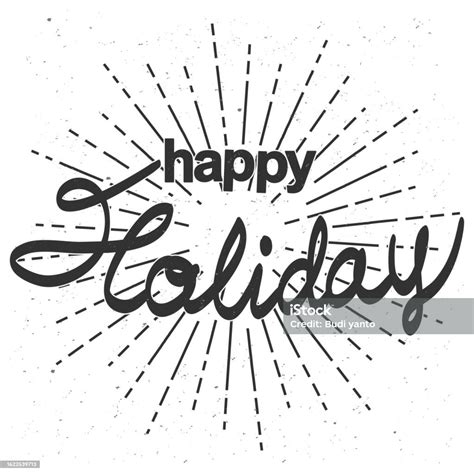 Happy Holidays Text Hand Lettering Calligraphy With Sun Burst
