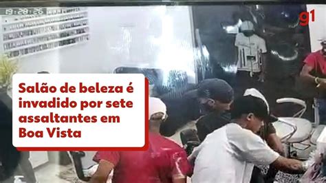 Sete Homens Invadem Salão De Beleza E Assaltam Clientes Em Boa Vista