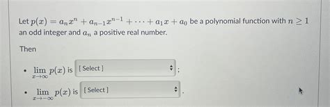Solved Let P X Anxn An 1xn 1 Cdots A1x A0 ﻿be A Polynomial