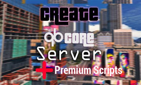 Create A Fivem Roleplay Qbcore Server With Premium Scripts By