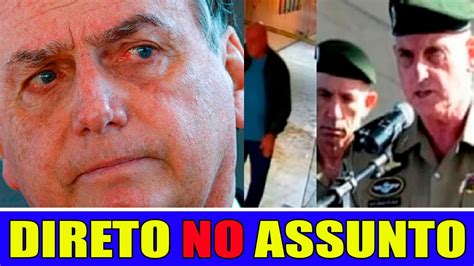 PlantÃo Hoje Bolsonaro General Do ExÉrcito E A DecisÃo B0mba Agora