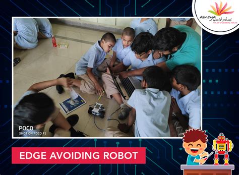 Edge Avoiding Robot Ameya World School