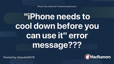 iphone needs to cool down before you can use it error message