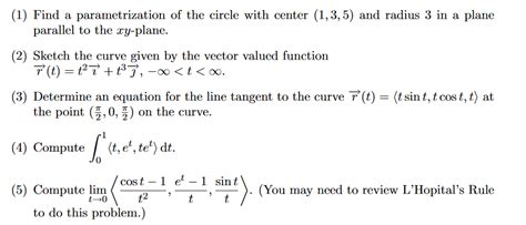 Solved Find A Parametrization Of The Circle With Center 1