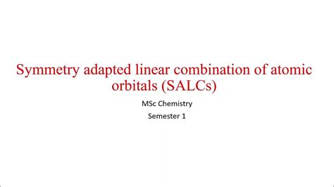 Symmetry Adapted Linear Combination Salc Introduction Youtube