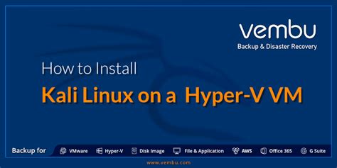 kali linux hyper v installation a comprehensive guide