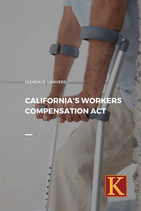 Californias Workers Compensation Act Kaass Law