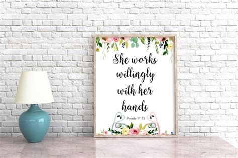 She Works Willingly With Her Hands Printable Proverbs 31 13 Etsy