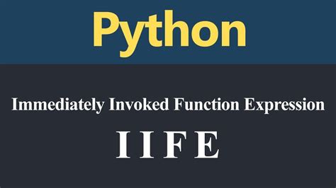 immediately invoked function expression in python hindi youtube