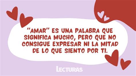 160 Frases De San Valentín Muy Originales Y Diferentes Para Felicitar A