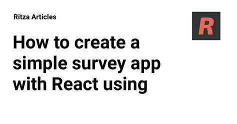 how to create a simple survey app with react using next js and sanity