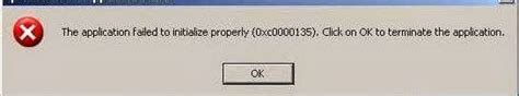 cara mengatasi application failed to initialize 0x0000135 or