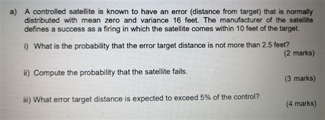 solved a a controlled satellite is known to have an error