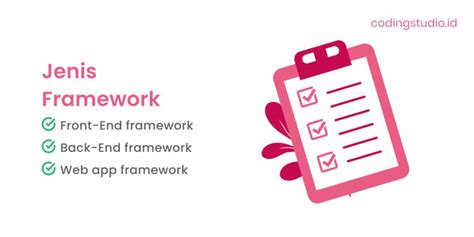 Framework Adalah Pengertian Fungsi Dan Cara Kerjanya